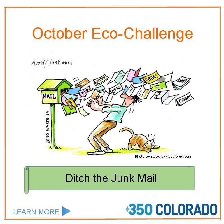 October Eco-Challenge: Ditch junk mail and more! - 350 Colorado